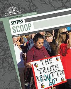 Indigenous Life In Canada Sixties Scoop – Scholar's Choice